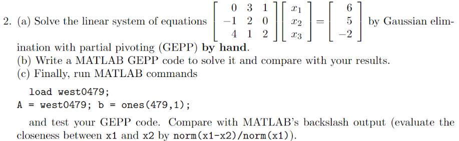 Solved Dy Gaussian elim- ination with partial pivoting | Chegg.com