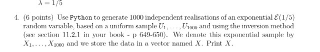 Use Python to generate 1000 independent realisations | Chegg.com