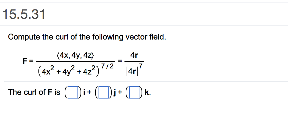 Solved 15531 Compute The Curl Of The Following Vector 2671