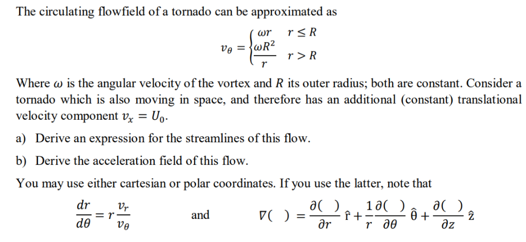 Solved The circulating flowfield of a tornado can be | Chegg.com