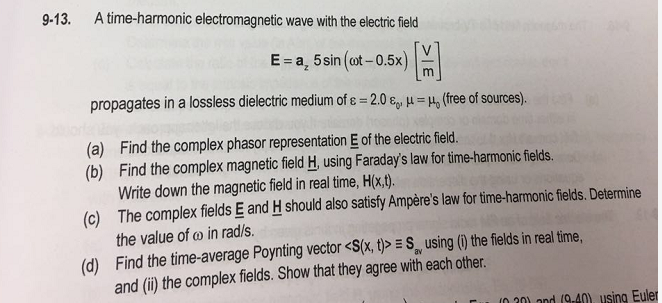 Solved 9-13. A time-harmonic electromagnetic wave with the | Chegg.com