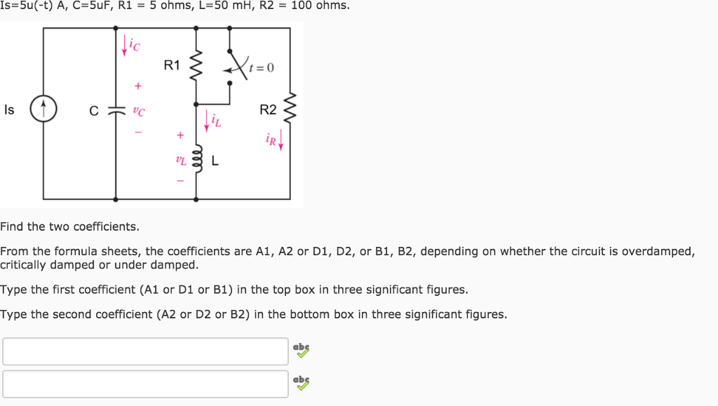 Solved Is 5u (-t) A, C 5uF, R1 5 ohms, L 50 mH, R2 100 ohms | Chegg.com