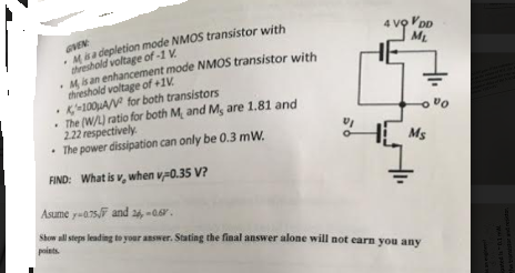 Solved GIVEN: M_L is a depletion mode NMOS transistor with | Chegg.com