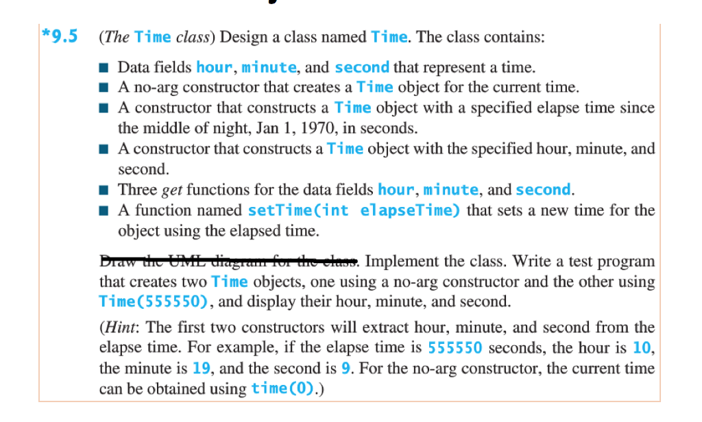Solved 9.5 (The Time class) Design a class named Time. The | Chegg.com
