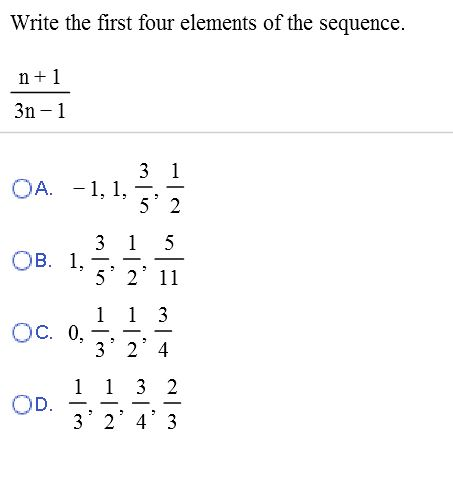 Solved Write the first four elements of the sequence. n 1 3n | Chegg.com
