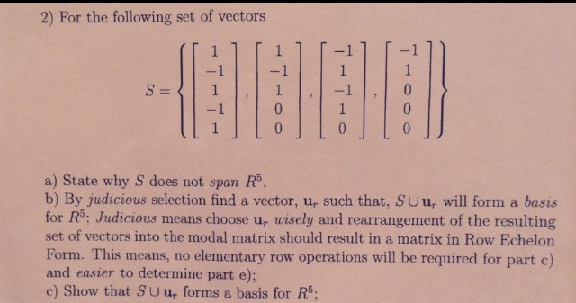 For the following set of vectors State why S does | Chegg.com