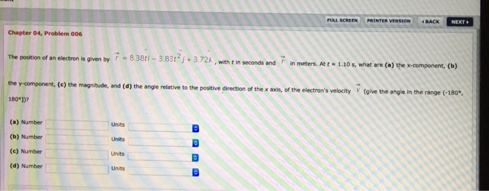 Solved The position of an electron is given by r = 8.38 ti - | Chegg.com