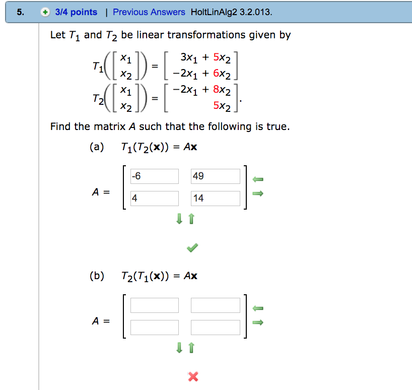 Solved 5. 3/4 points | Previous Answers HoltLinAlg2 3.2.013 | Chegg.com Solved 5. 3/4 points | Previous Answers HoltLinAlg2 3.2.013 | Chegg.com