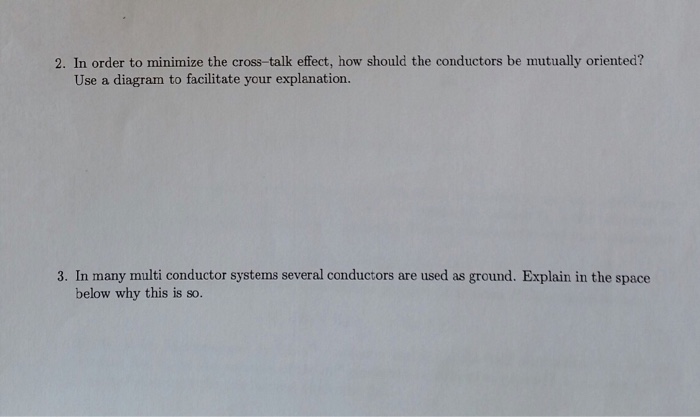 Solved In order to minimize the cross-talk effect, how | Chegg.com