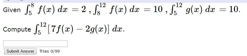 Solved Given integral^8_5 f(x) dx = 2, integral^12_8 f(x) dx | Chegg.com