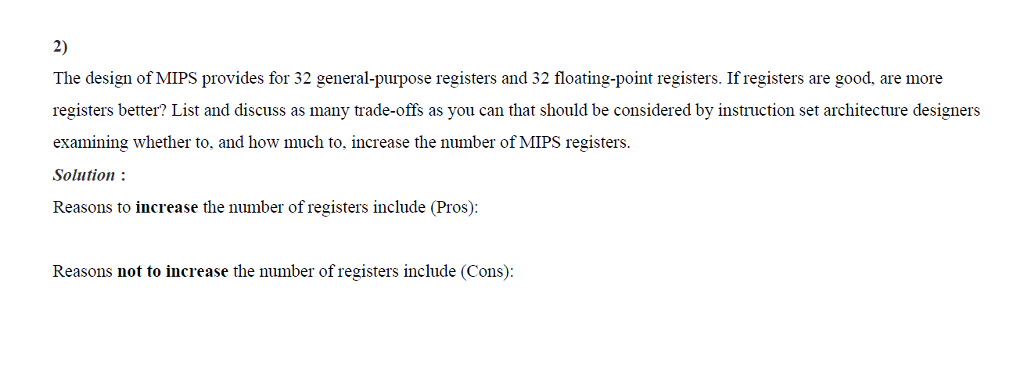 Solved The design of MIPS provides for 32 general-purpose | Chegg.com