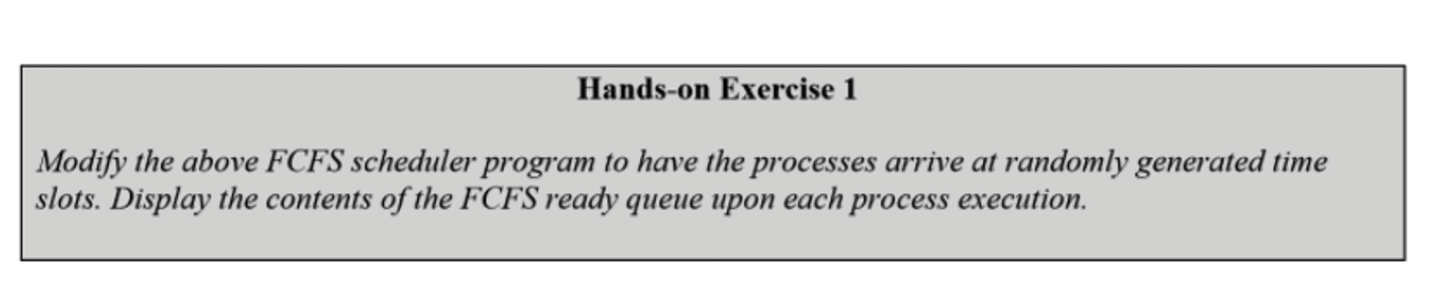 FCFS Scheduling Algorithm Processes CPU Burst i | Chegg.com