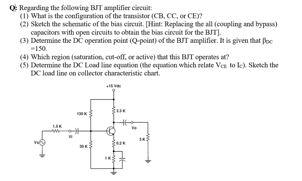 Solved Regarding the following BJT amplifier circuit: | Chegg.com