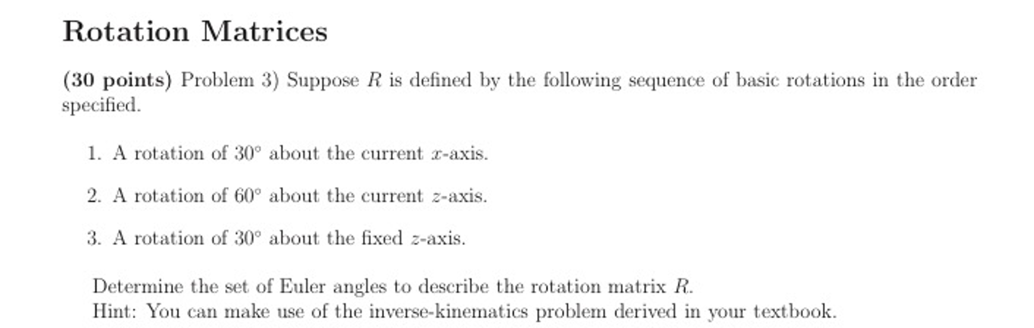 Solved Rotation Matrices Suppose R is defined by the | Chegg.com