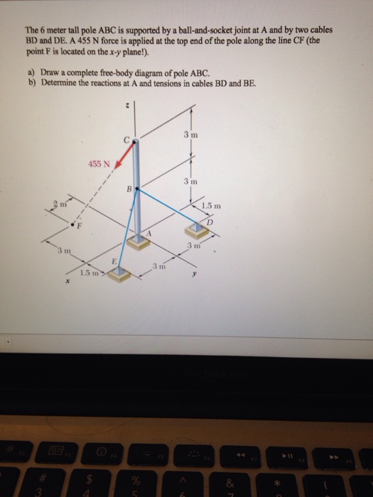 Solved The 6 meter tall pole ABC is supported by a | Chegg.com