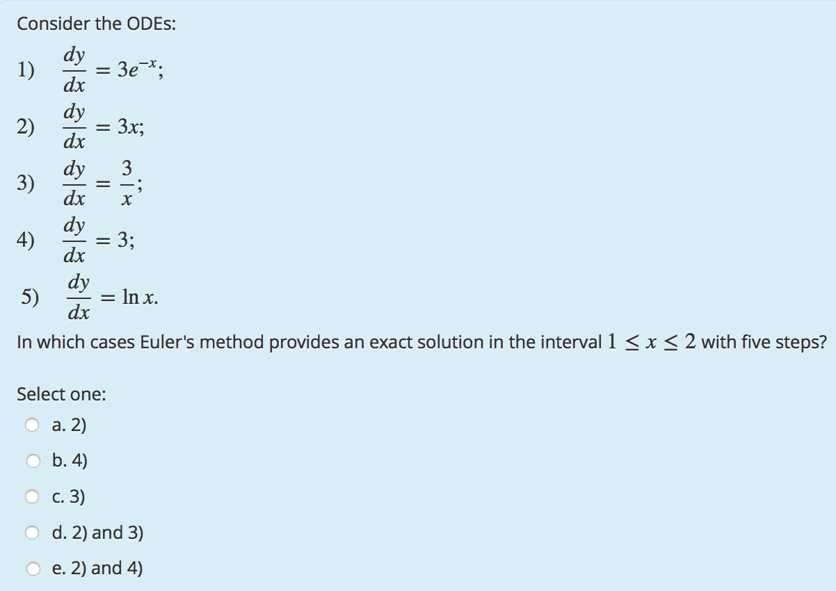 Solved In which cases Euler's method provides an exact | Chegg.com