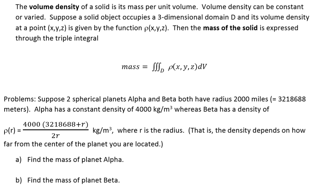 Solved The volume density of a solid is its mass per unit | Chegg.com