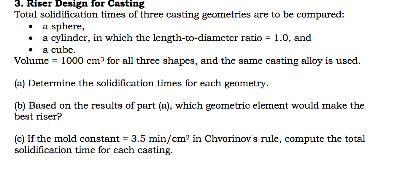 Total solidification times of three casting | Chegg.com