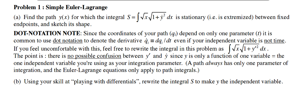 Solved Problem 1 Simple Euler-Lagrange (a) Find the path | Chegg.com