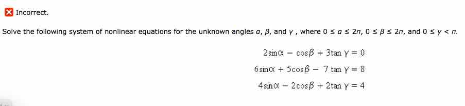 Solved Solve the following system of nonlinear equations for | Chegg.com