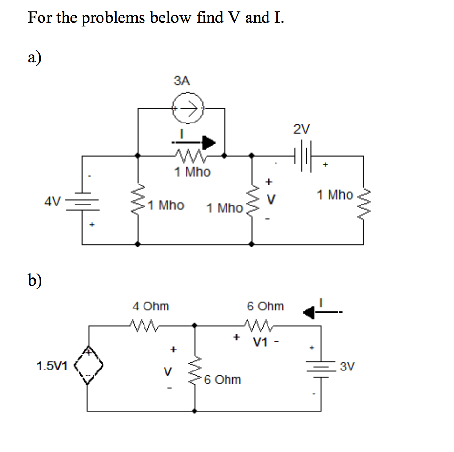 Solved For the problems below find V and I. a) 3A 2V in 1 | Chegg.com