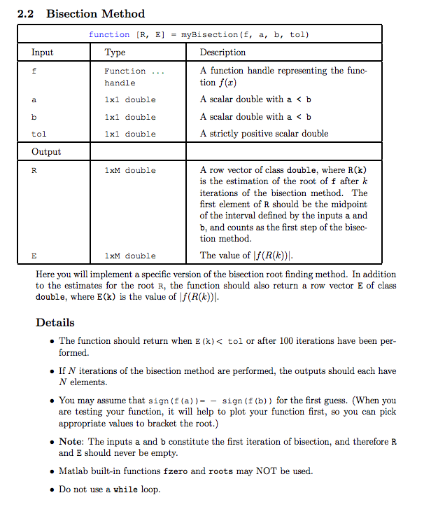 Solved 2.2 Bisection Method function [R, E] = myBisection | Chegg.com