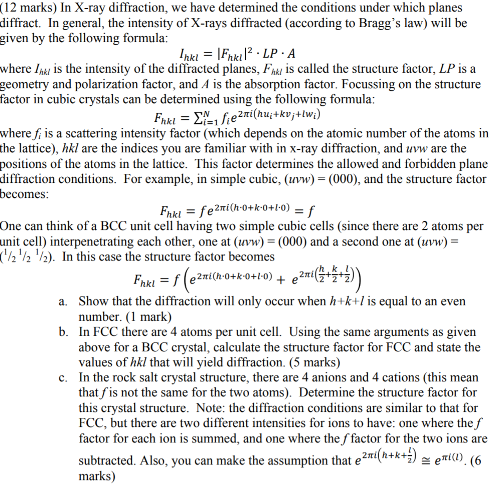 Solved (12 marks) In X-ray diffraction, we have determined | Chegg.com
