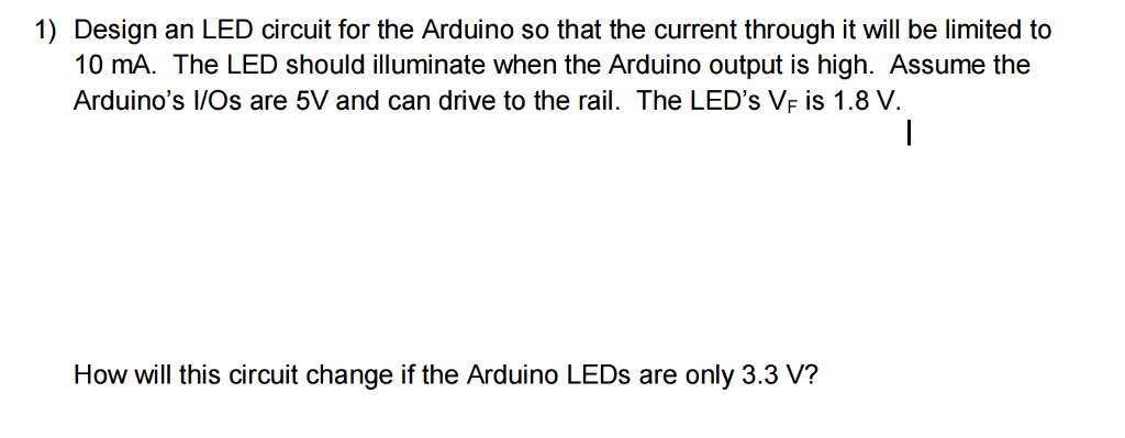 Design an LED circuit for the Arduino so that the | Chegg.com