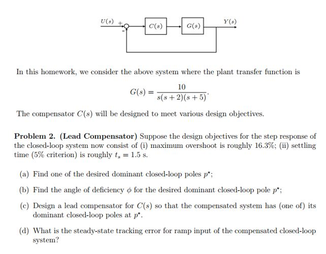 Solved Y(s) In this homework we consider the above system | Chegg.com