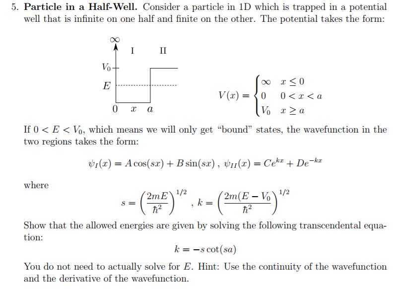 Solved 5. Particle in a Half-Well. Consider a particle in 1D | Chegg.com