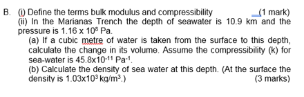 Solved (i) Define the terms bulk modulus and compressibility | Chegg.com