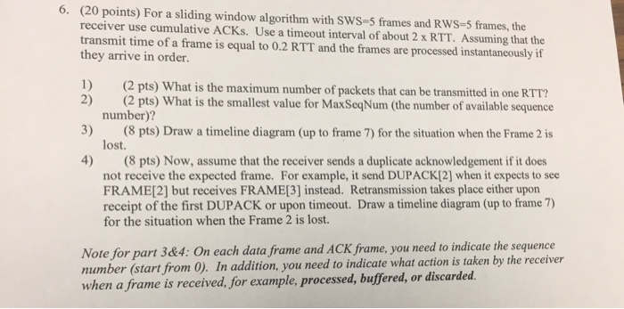 Solved 6. (20 points) For a sliding window algorithm with | Chegg.com