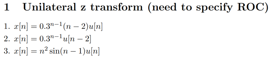 Solved 1 Unilateral z transform (need to specify ROC) 3, | Chegg.com