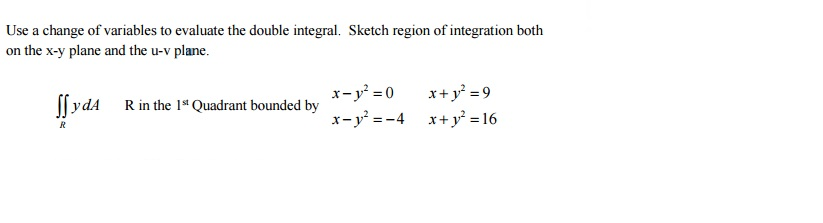 Solved Use a change of variables to evaluate the double | Chegg.com