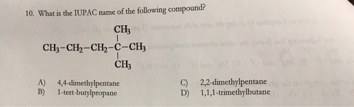 Solved What is the IUPAC name of the following compound? 4, | Chegg.com