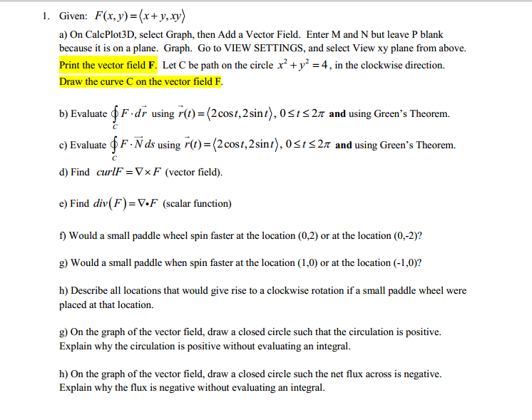 Given: F(x,y)=(x + y,xy) a) On CalcPlot3D, select | Chegg.com