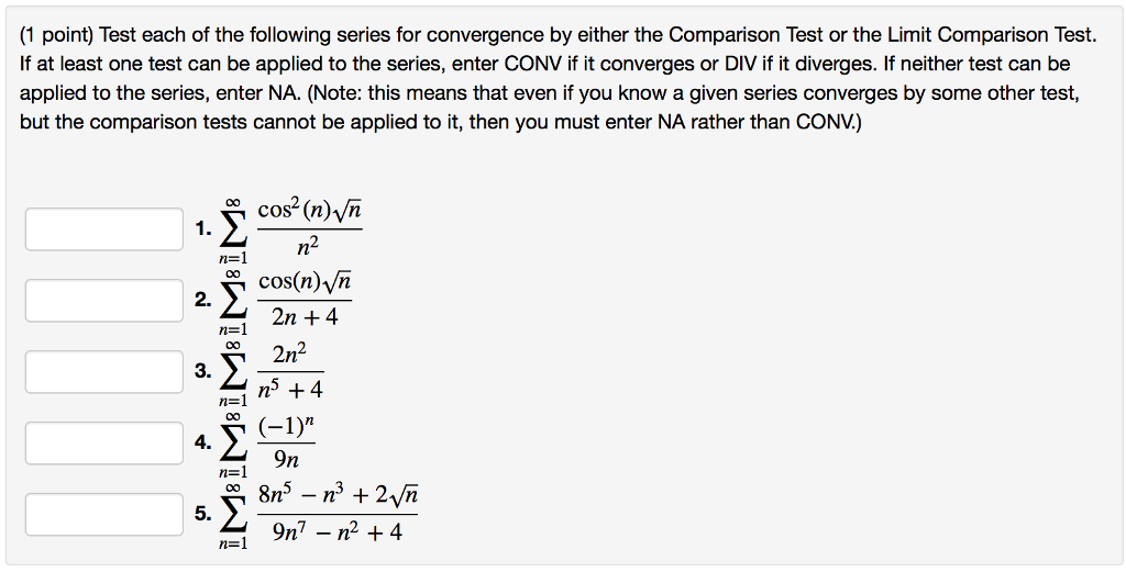 Solved (1 point) Test each of the following series for | Chegg.com