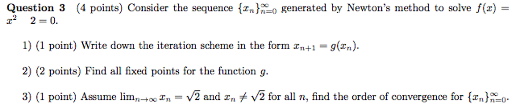 Solved Consider the sequence {x_n}^infinity _n=0 generated | Chegg.com