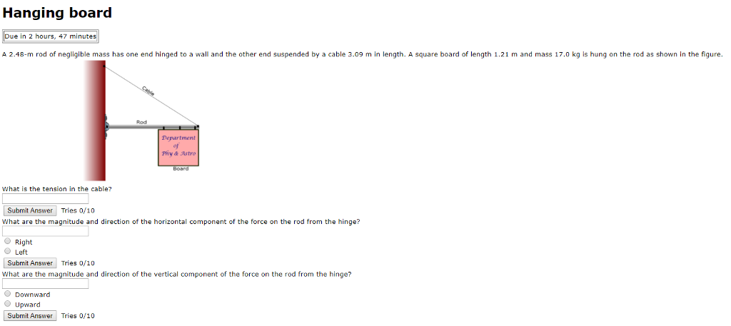 Solved Hanging board Due in 2 hours, 47 minutes A 2.48-m rod | Chegg.com