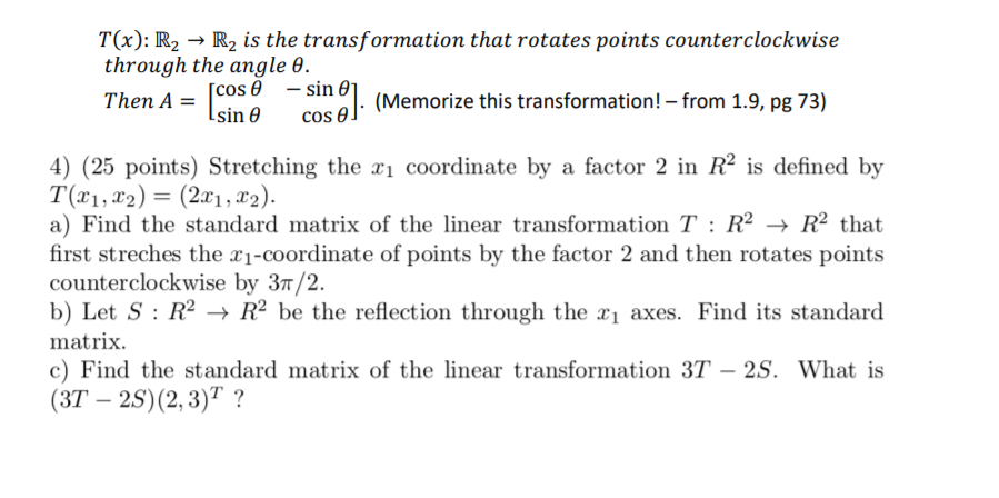 Solved T(x): R2 → R2 is the transformation that rotates | Chegg.com