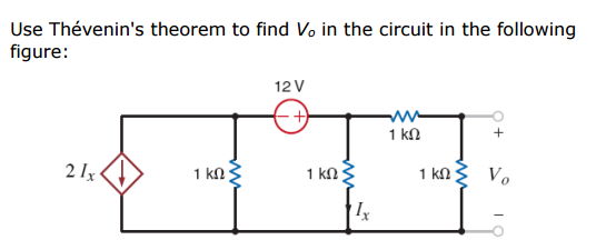 Solved Use Thevenin's theorem to find V_o in the circuit in | Chegg.com