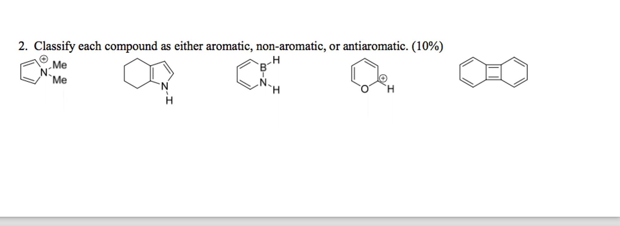 Solved Classify each compound as either aromatic, | Chegg.com