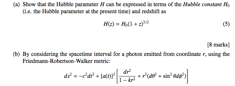 Solved (a) Show that the Hubble parameter H can be expressed | Chegg.com