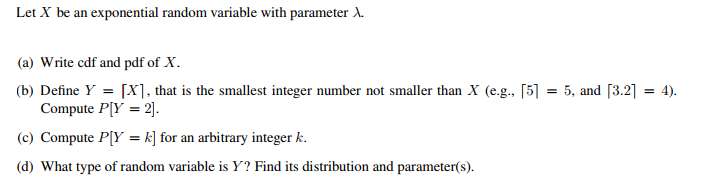 Solved Let X be an exponential random variable with | Chegg.com