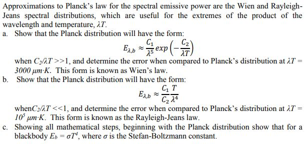 Solved Approximations to Planck's law for the spectral | Chegg.com