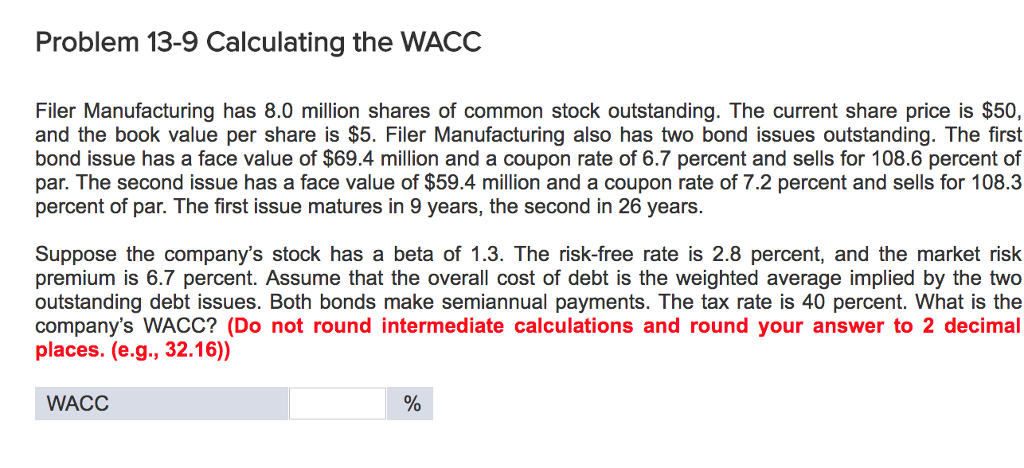 Solved Problem 13-9 Calculating the WACC Filer Manufacturing | Chegg.com