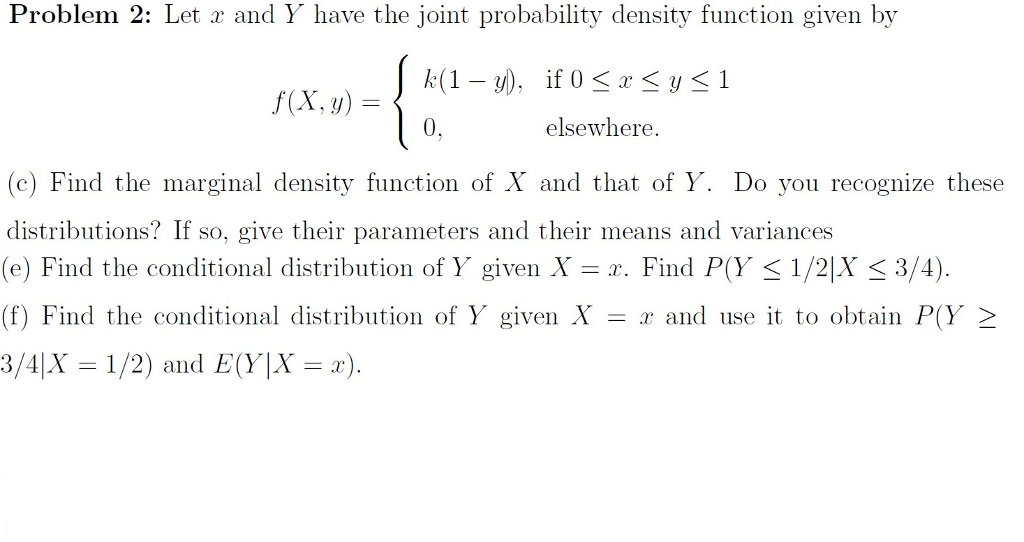 Solved Let x and Y have the joint probability density | Chegg.com Solved Let x and Y have the joint probability density | Chegg.com