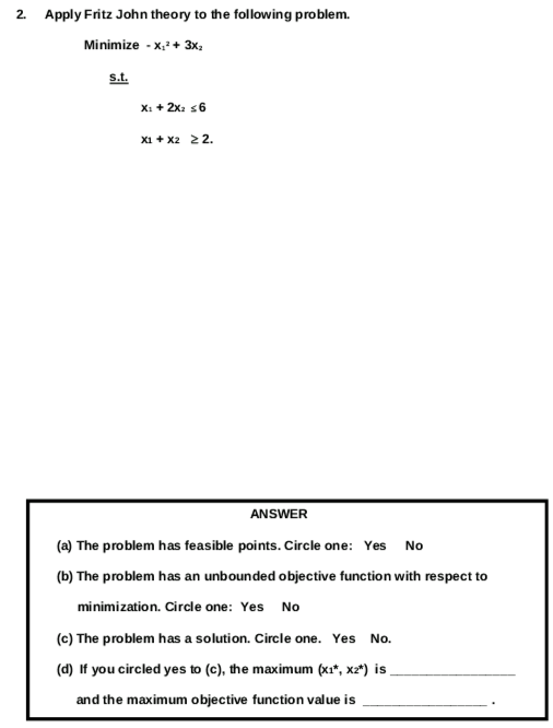 Solved Apply Fritz John theory to the following problem. | Chegg.com
