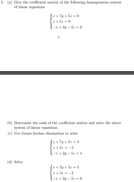 Solved 5. (a) Give the coefficient matrix of the following | Chegg.com