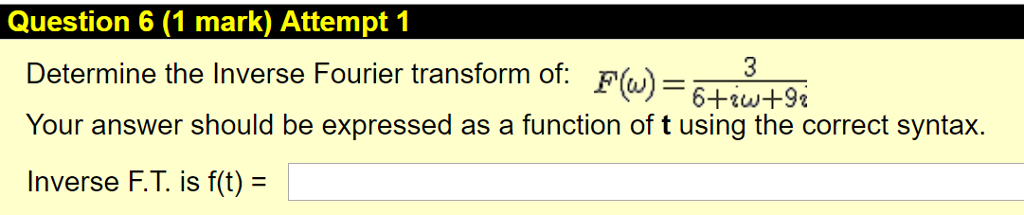 Solved Question 6 (1 mark) Attempt 1 Determine the Inverse | Chegg.com
